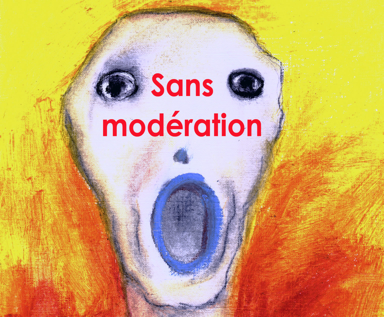 Sans modération – La Troisième Rive